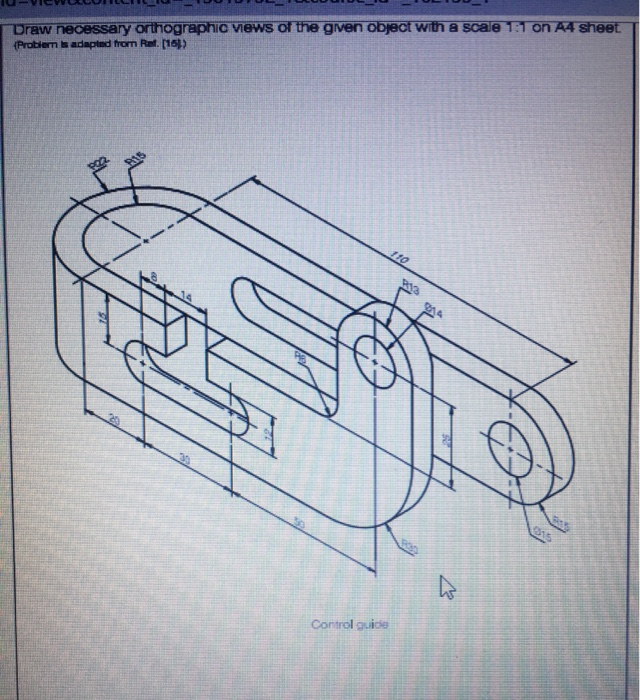 Solved Draw necessary orthographic views of the given object | Chegg.com