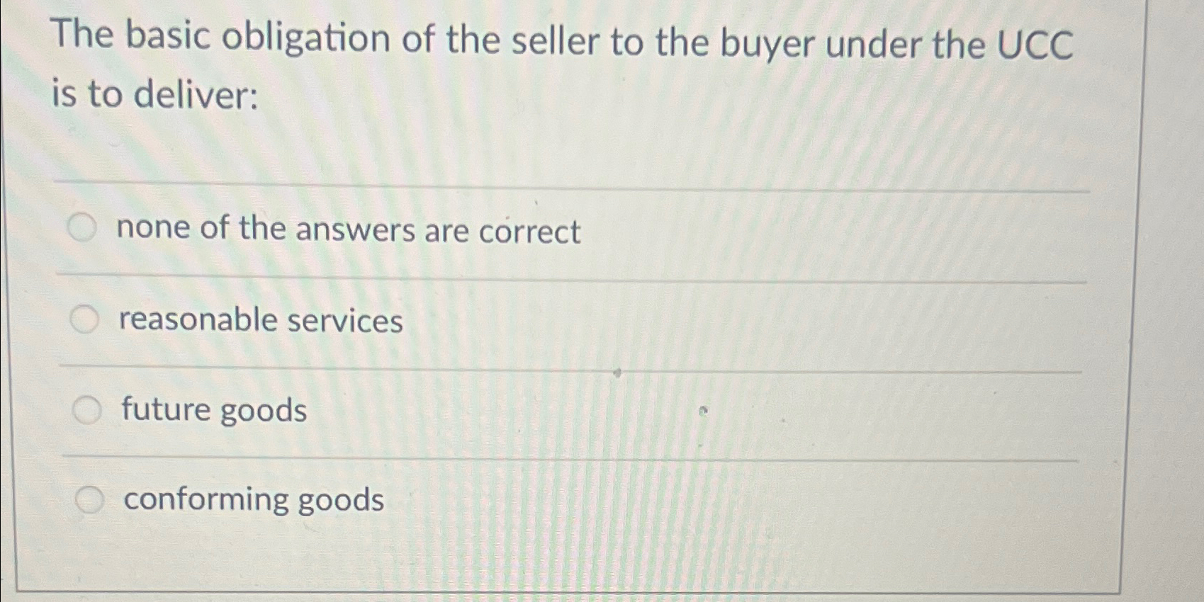 Solved The basic obligation of the seller to the buyer under | Chegg.com