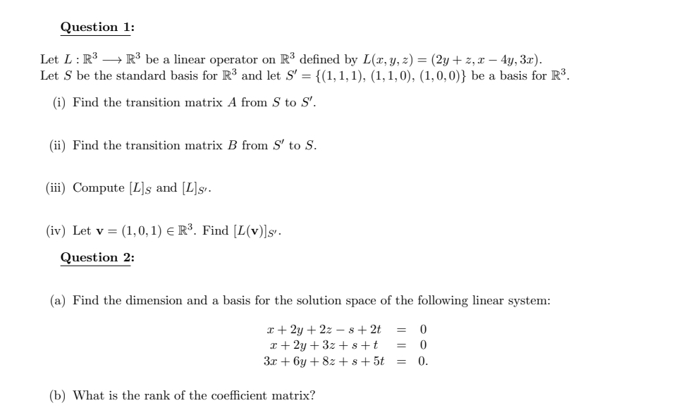 Solved Question 1:Let L:R3longrightarrowR3 ﻿be a linear | Chegg.com