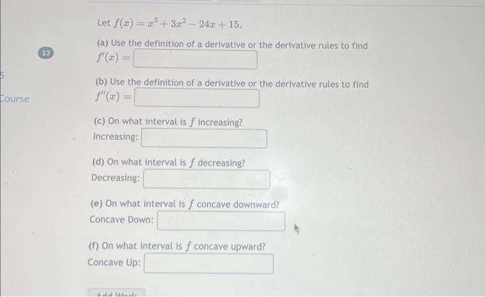 Solved Let F X X3 3x2−24x 15 A Use The Definition Of A