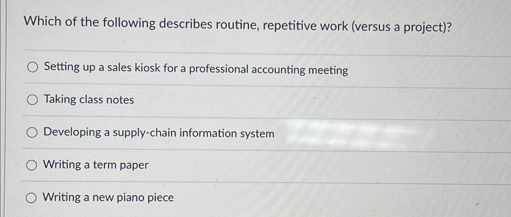 Solved Which of the following describes routine, repetitive | Chegg.com