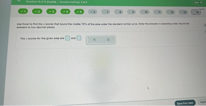 Solved Use Excel to find the z-scores that bound the middle | Chegg.com