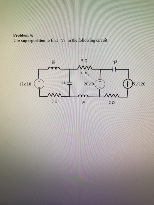 Solved Problem 4: Use superposition to find Vi in the | Chegg.com
