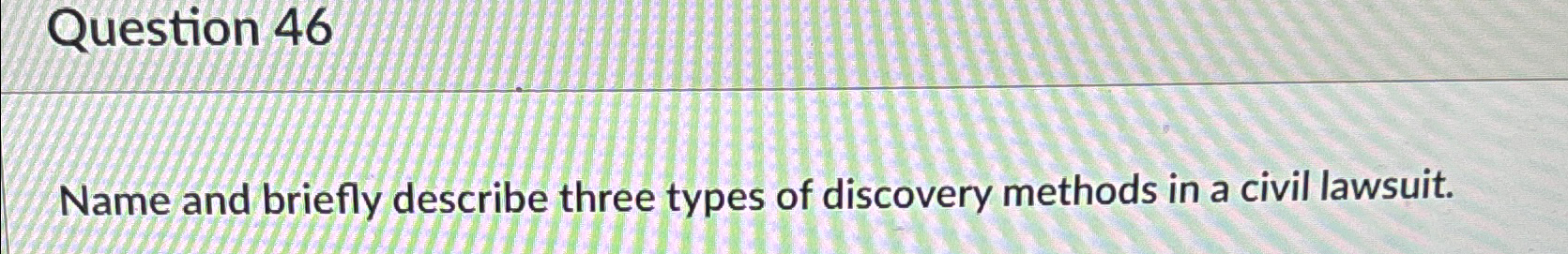 Solved Question 46Name and briefly describe three types of | Chegg.com