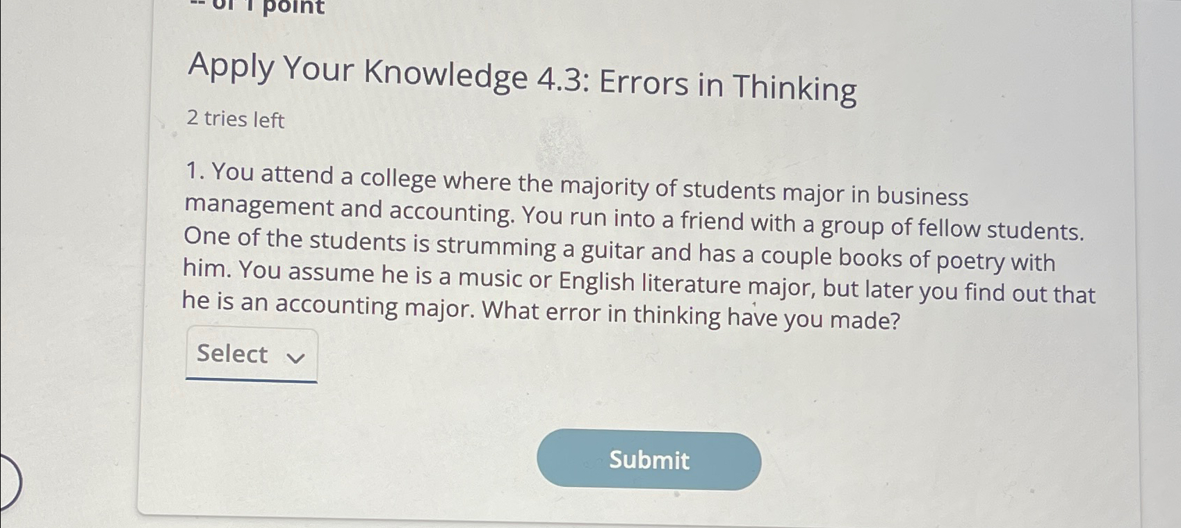Solved Apply Your Knowledge 4.3: Errors in Thinking2 ﻿tries | Chegg.com
