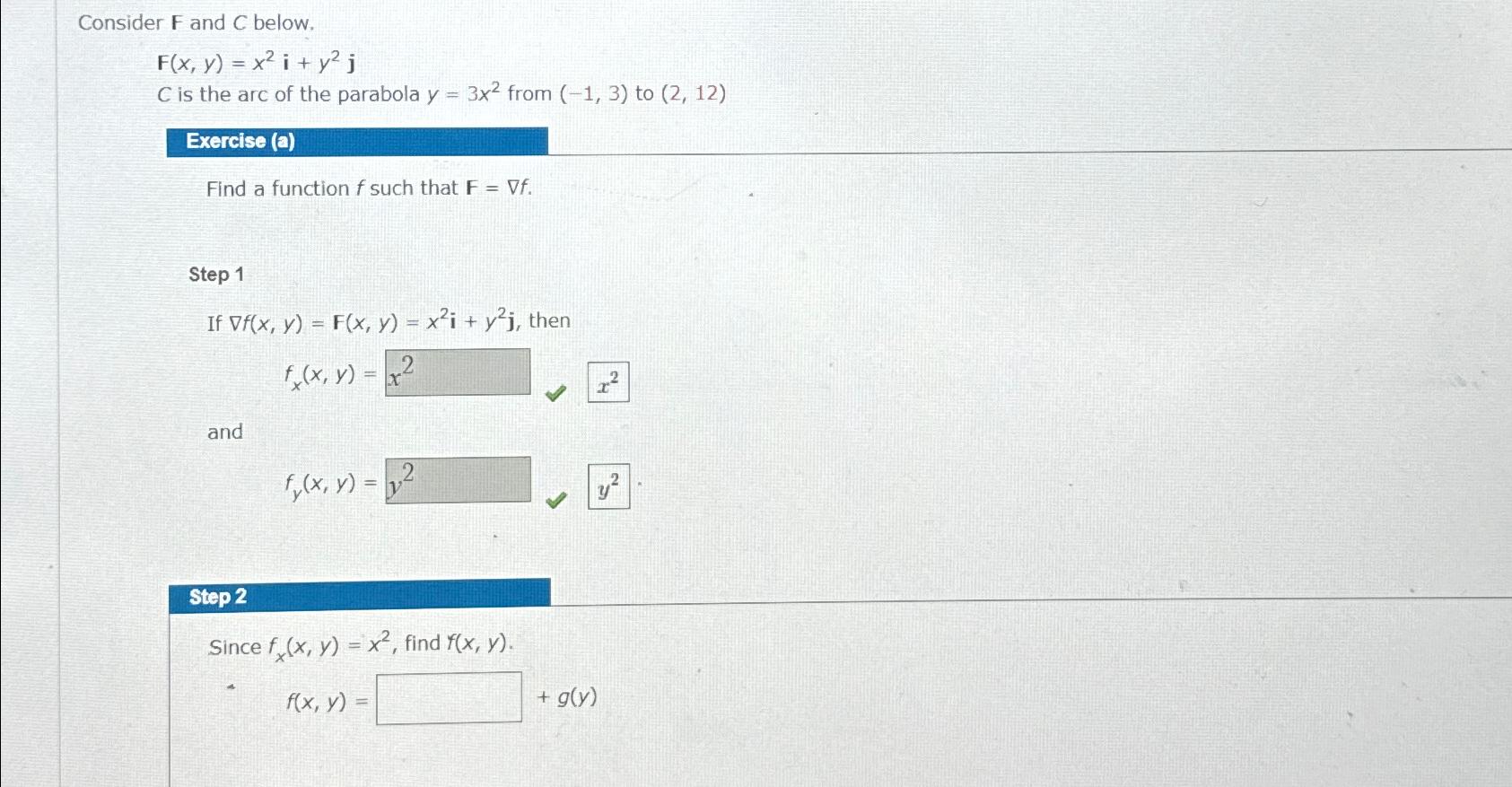 Solved Consider F ﻿and C ﻿below.F(x,y)=x2i+y2jC ﻿is the arc | Chegg.com