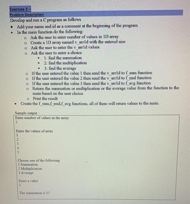 Solved Exercise 2 Problem Description Develop and run a C | Chegg.com