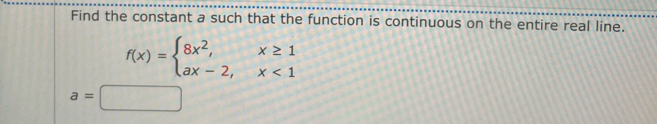 Solved Find the constant a such that the function is | Chegg.com