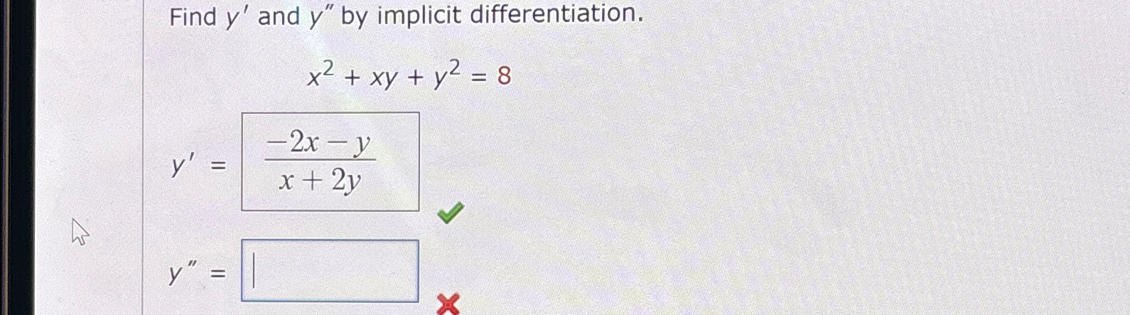 Solved Find y' ﻿and y'' ﻿by implicit | Chegg.com