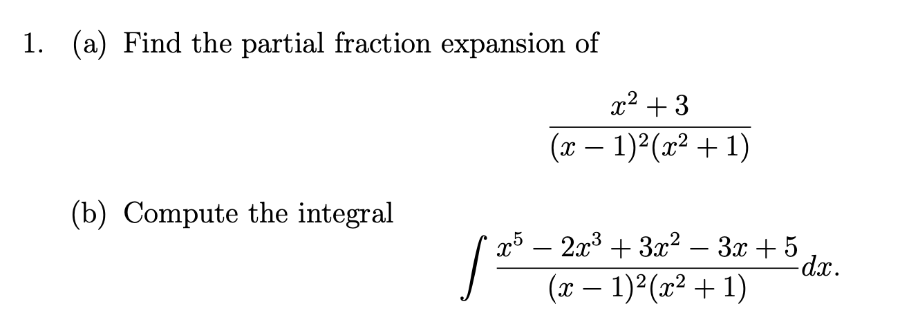 Solved (a) ﻿Find the partial fraction expansion | Chegg.com