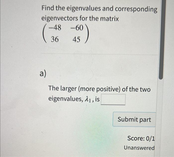 Solved Find the eigenvalues and corresponding eigenvectors | Chegg.com