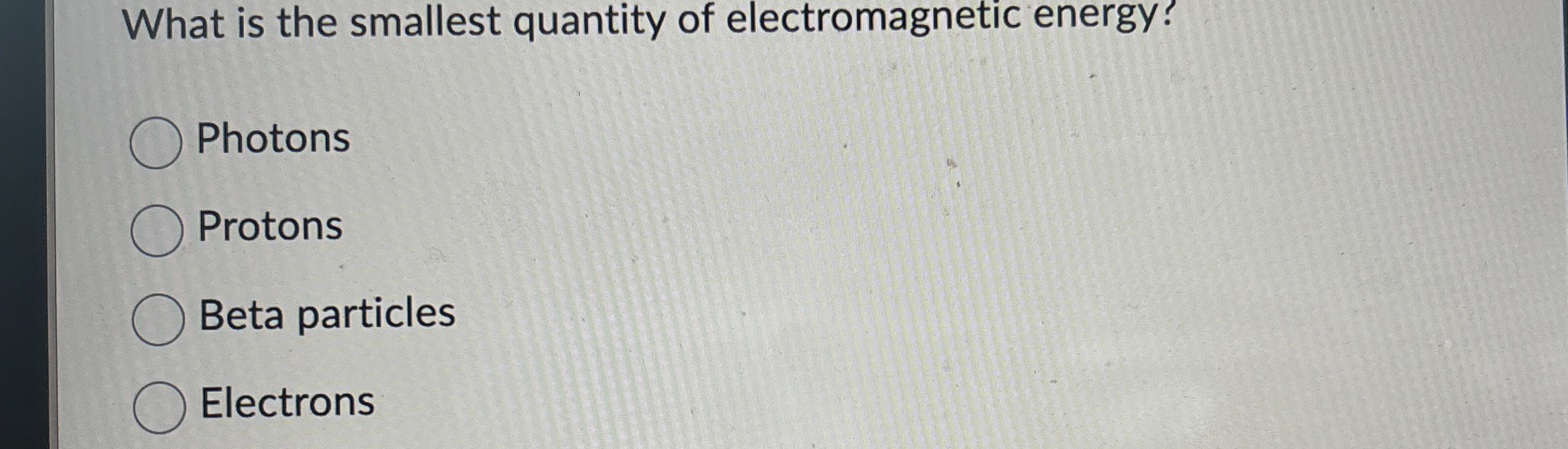 Solved What is the smallest quantity of electromagnetic | Chegg.com