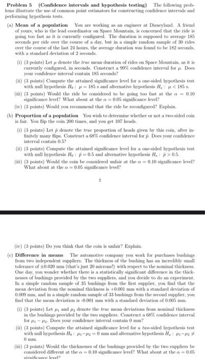 [Solved]: Problem 5 (Confidence intervals and hypothesis te