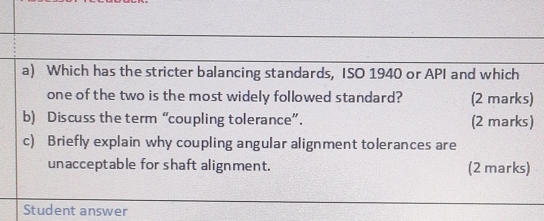 Solved a) Which has the stricter balancing standards, ISO | Chegg.com
