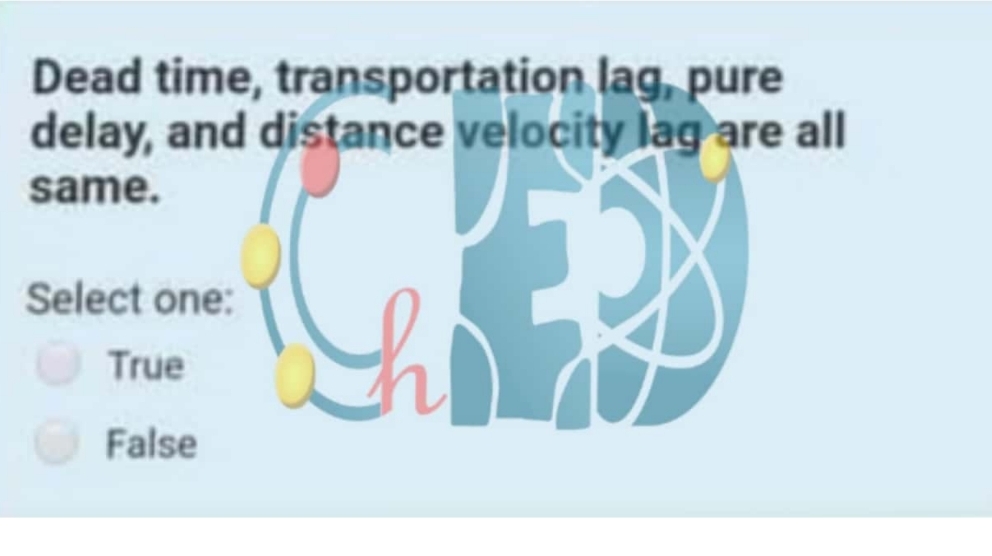 Solved Dead time, transportation lag, pure delay, and | Chegg.com