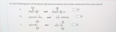 Solved Do the following pairs of structures represent | Chegg.com