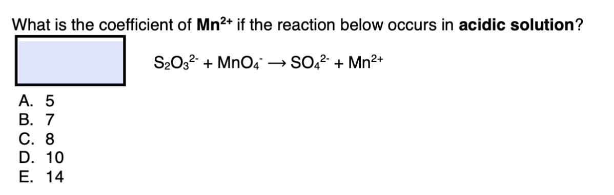 Solved What is the coefficient of Mn2+ ﻿if the reaction | Chegg.com