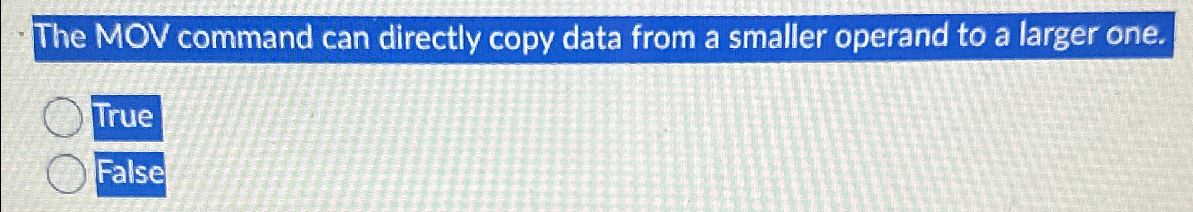 Solved The MOV command can directly copy data from a smaller | Chegg.com