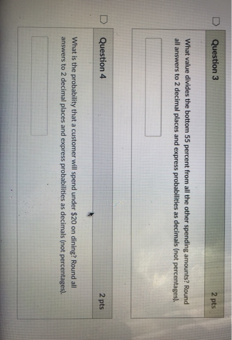 Solved Question 3 2 pts What value divides the bottom 55 | Chegg.com