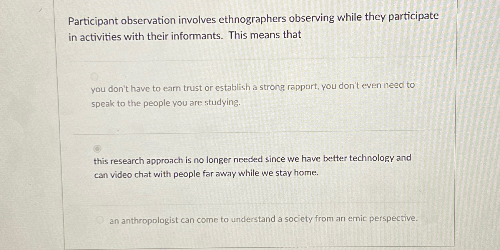 Solved Participant observation involves ethnographers | Chegg.com