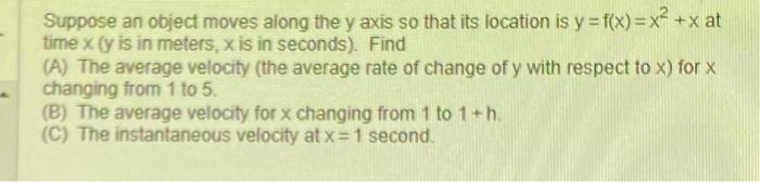 Solved Suppose An Object Moves Along The Y Axis So That Its