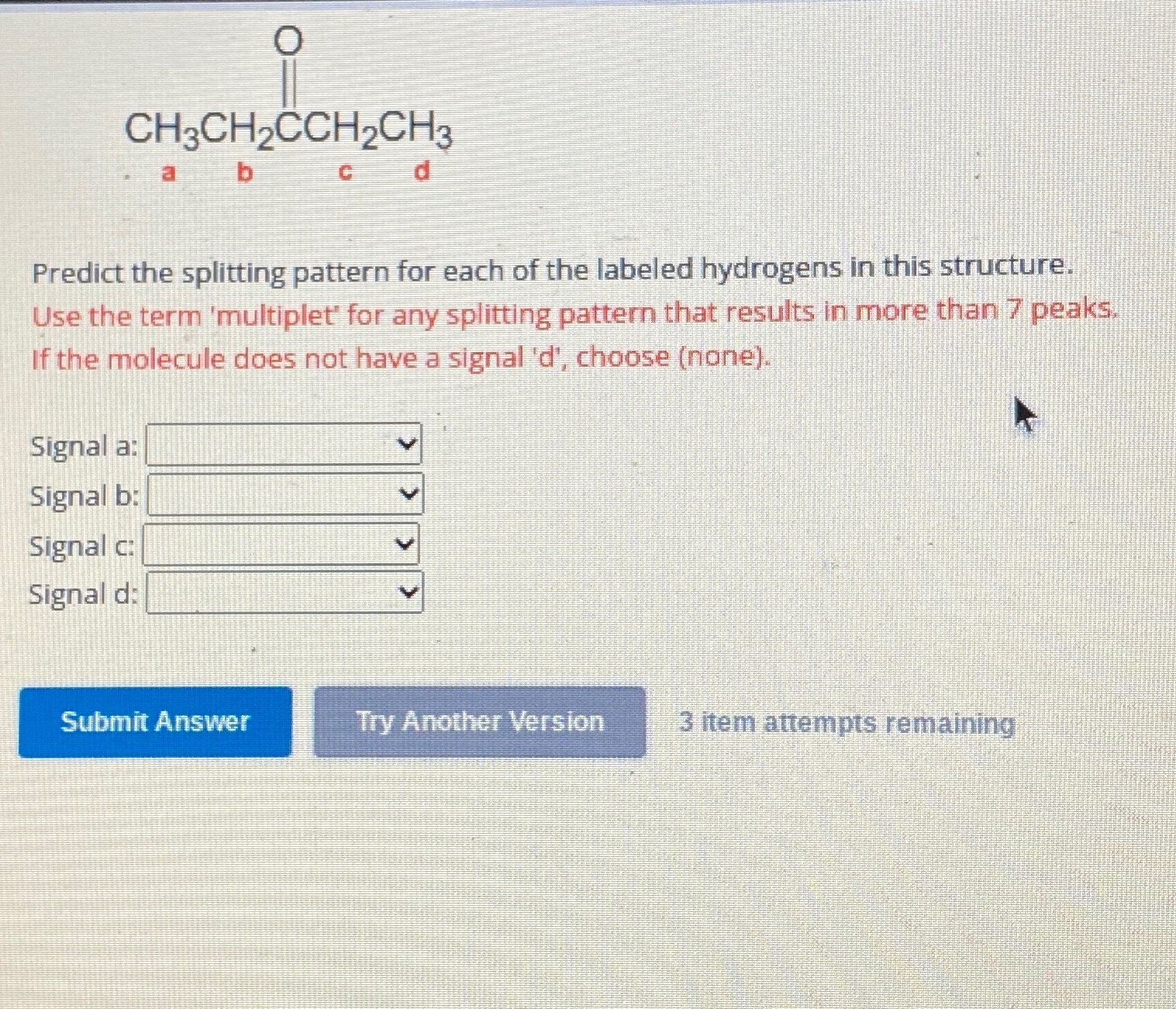 Solved Predict the splitting pattern for each of the labeled | Chegg.com