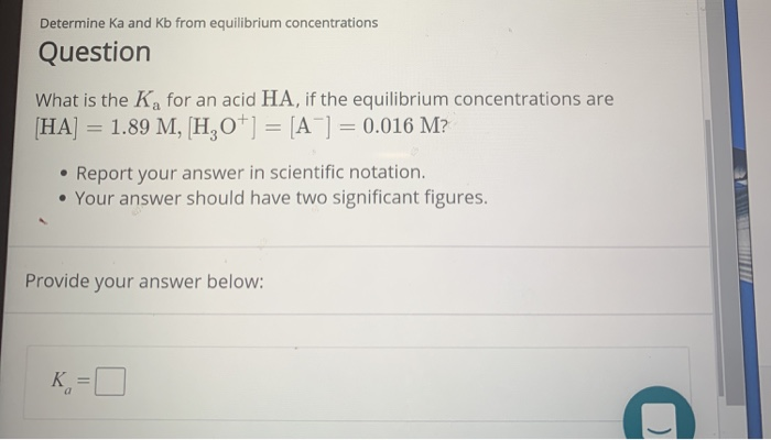 Solved Determine Ka and Kb from equilibrium concentrations | Chegg.com