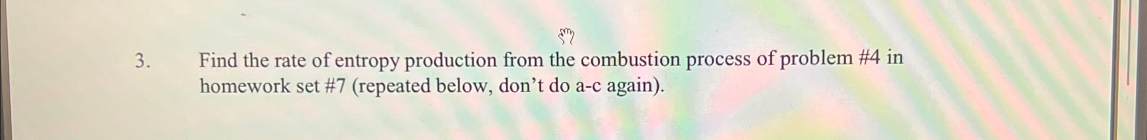 Find the rate of entropy production from the | Chegg.com