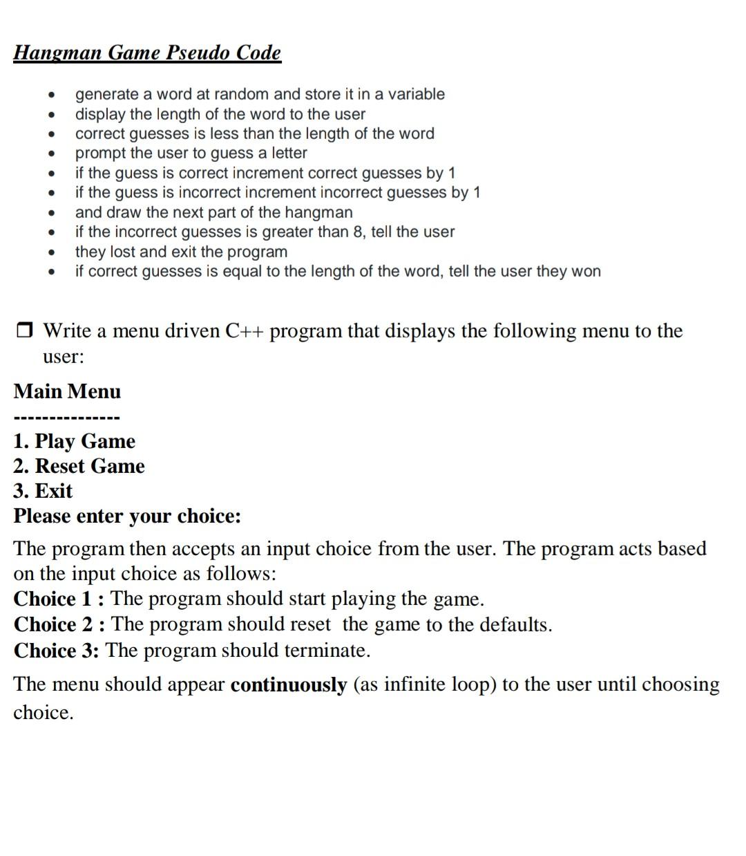 Solved Write a C++ program to implement a hangman game | Chegg.com