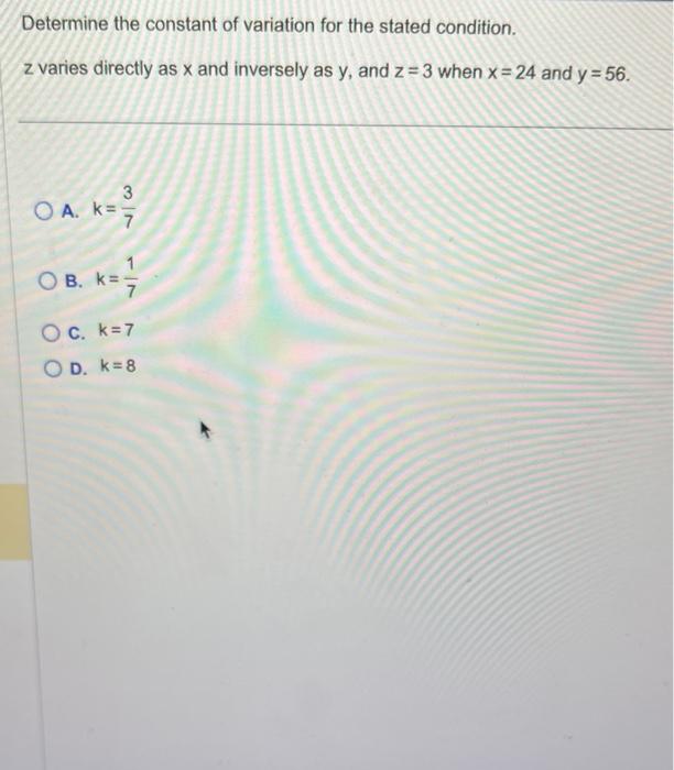 Solved Determine the constant of variation for the stated | Chegg.com