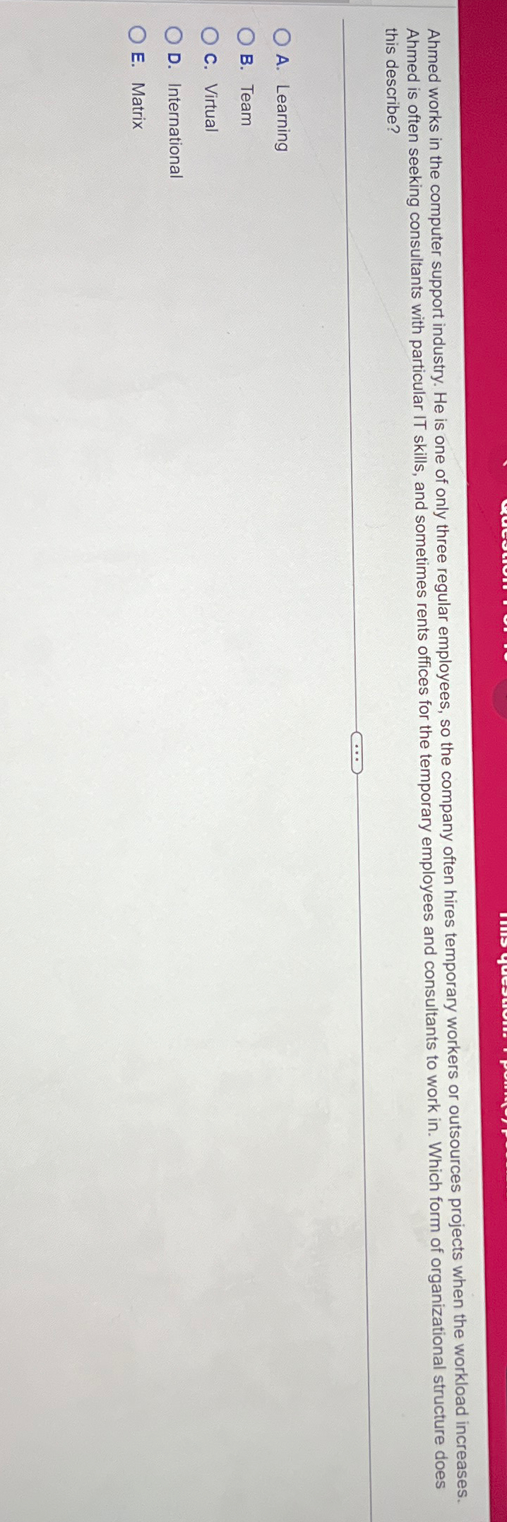 Solved Ahmed works in the computer support industry. He is | Chegg.com