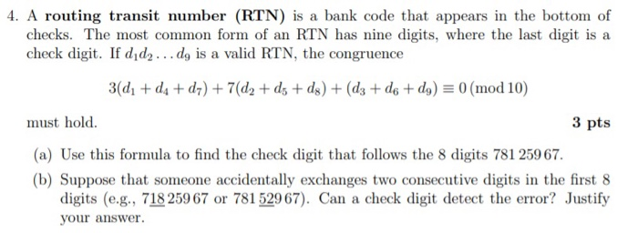 Solved 4. A routing transit number (RTN) is a bank code that | Chegg.com