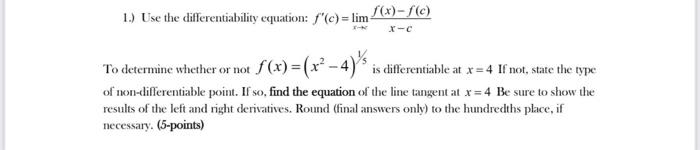 Solved 1.) Use the differentiability equation: | Chegg.com