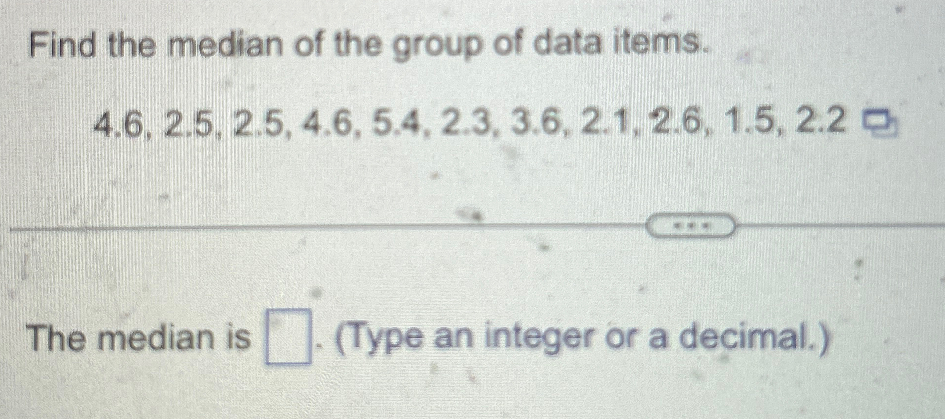 Solved Find the median of the group of data | Chegg.com