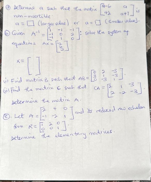 Solved @ Determine a such that the matrix non-invertible. a | Chegg.com