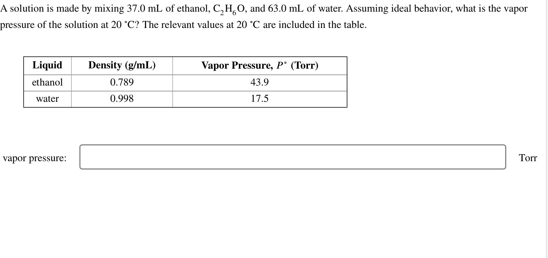 Solved A solution is made by mixing 37.0mL ﻿of ethanol, | Chegg.com