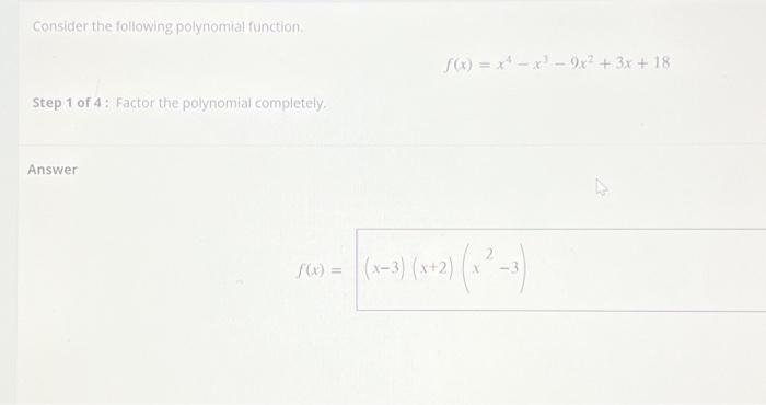 Solved Consider the following polynomial function. Step 1 of | Chegg.com