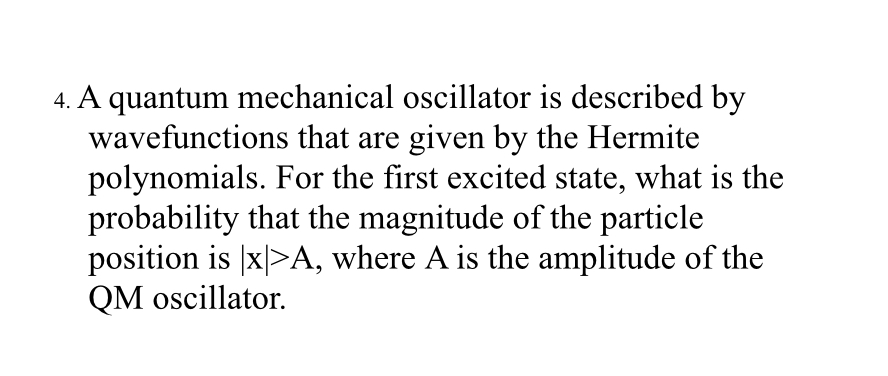 Solved A quantum mechanical oscillator is described by | Chegg.com