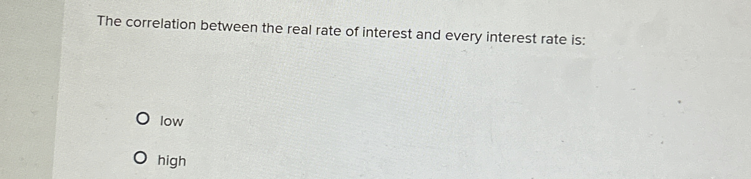 Solved The correlation between the real rate of interest and | Chegg.com