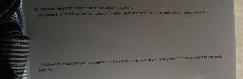 Solved 3) Calculate the partition function of the following | Chegg.com