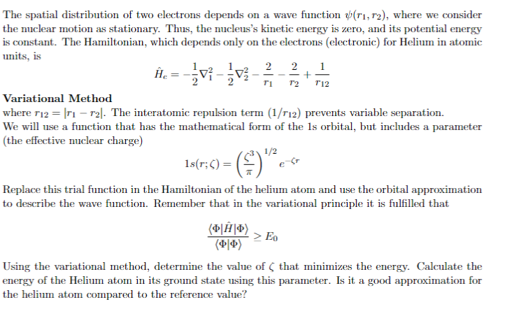 Solved The spatial distribution of two electrons depends on | Chegg.com