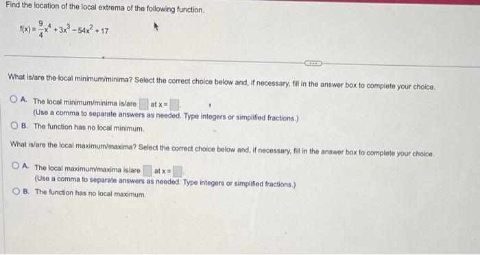 Solved Find the location of the local extrema of the | Chegg.com