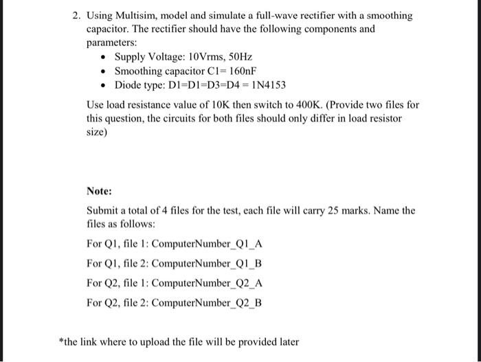 Solved 2. Using Multisim, model and simulate a full-wave | Chegg.com