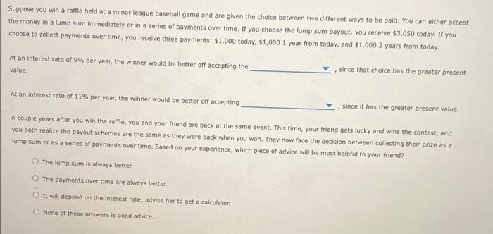 Solved Suppose you win a raffle held at a minor league | Chegg.com