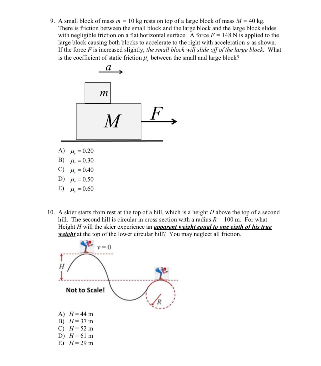 Solved A small block of mass m=10kg ﻿rests on top of a large | Chegg.com