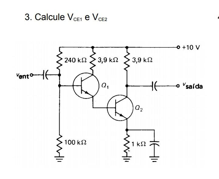 Solved Calculate VCE1 e VCE2: Calculate on the digital | Chegg.com