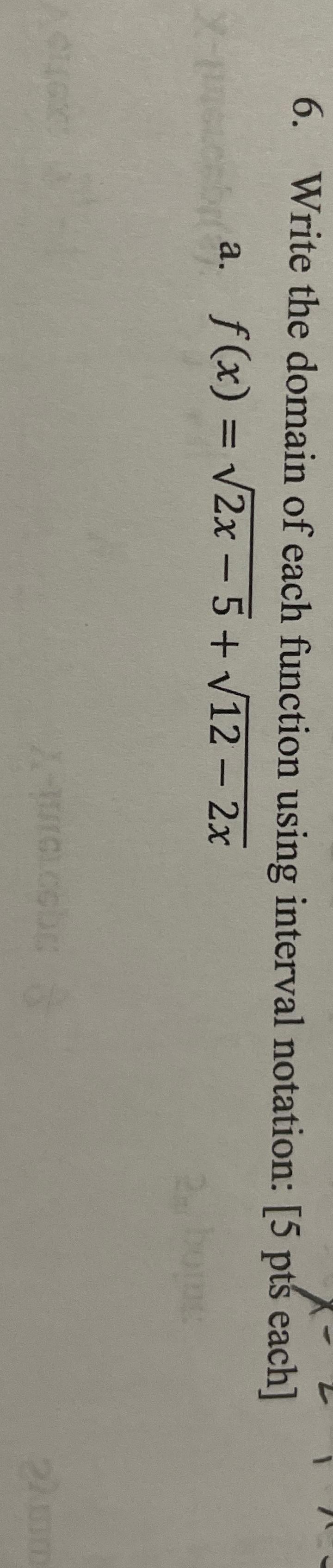 Solved Write The Domain Of Each Function Using Interval