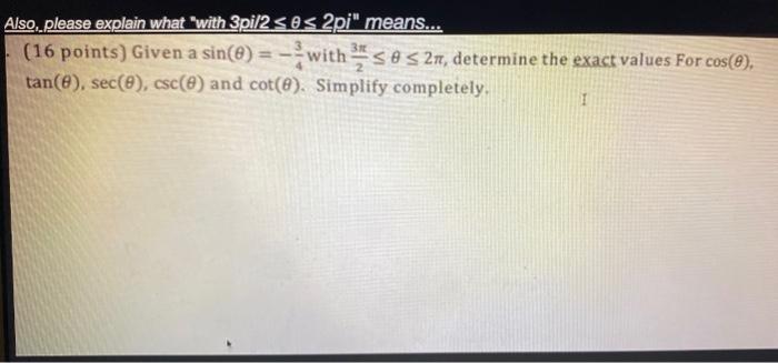 Solved Also, please explain what 'with 3pi/2