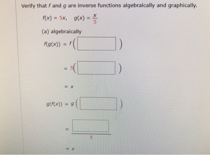 Solved Verify that f and g are inverse functions | Chegg.com
