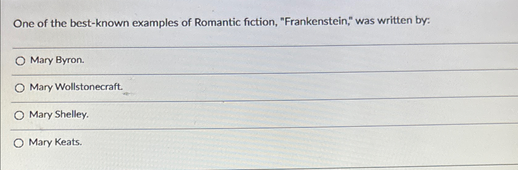 Solved One of the best-known examples of Romantic fiction, | Chegg.com